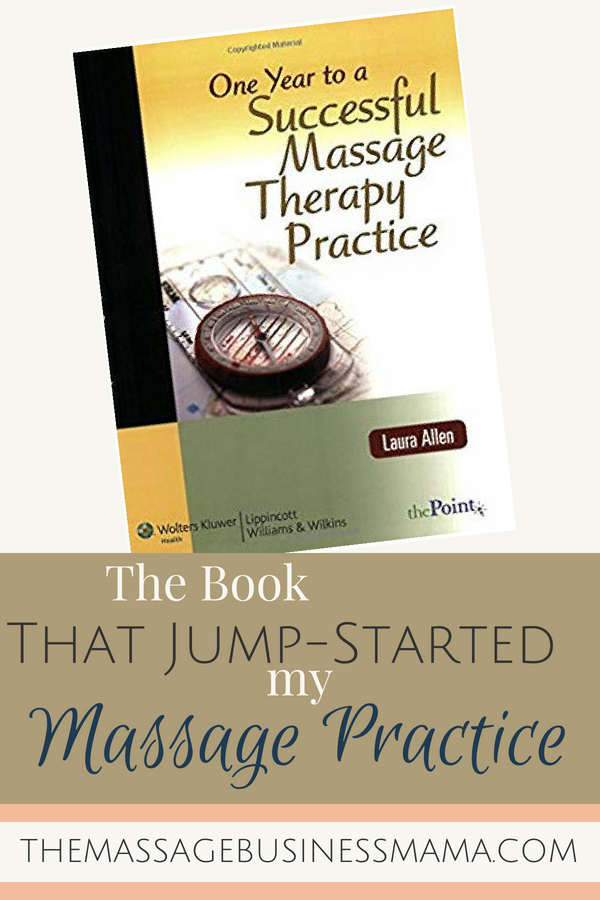 A Book To Jump-Start Your Massage Practice - The Massage Business Mama