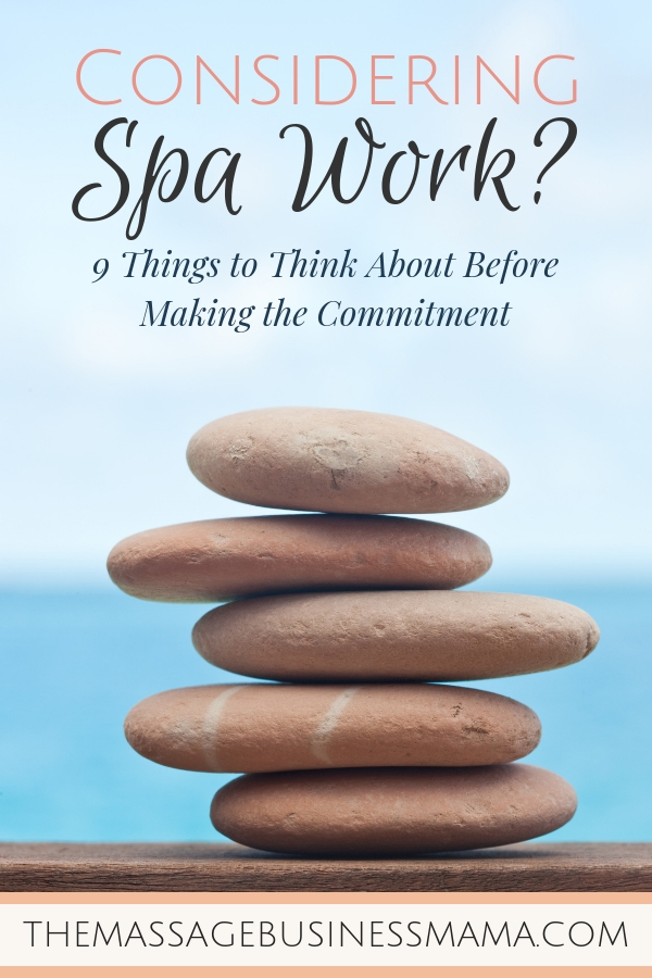 Considering Working In A Spa? - The Massage Business Mama