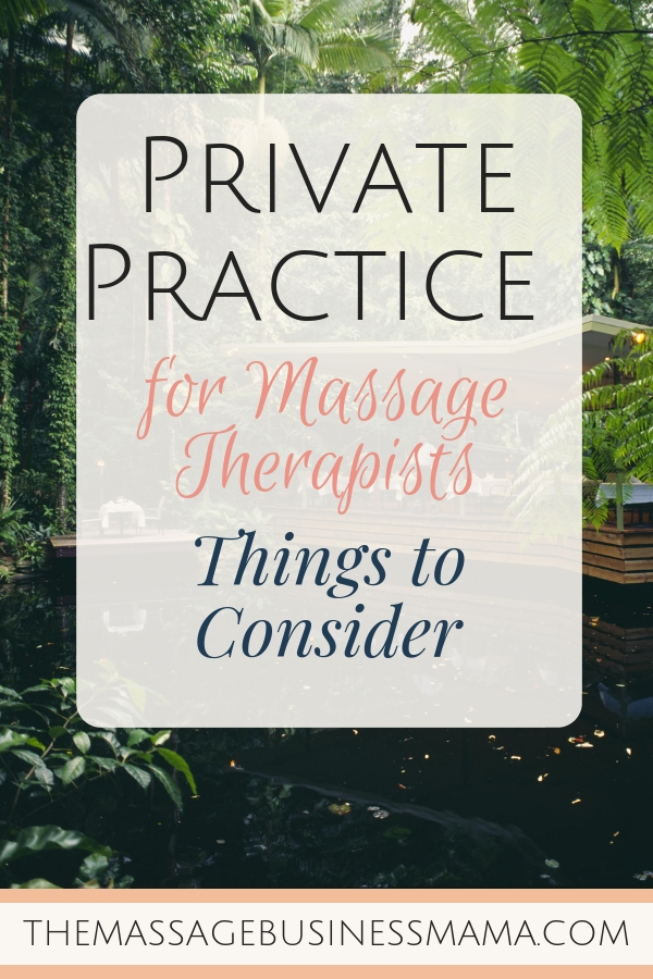 Private Practice As Massage Therapists - The Massage Business Mama