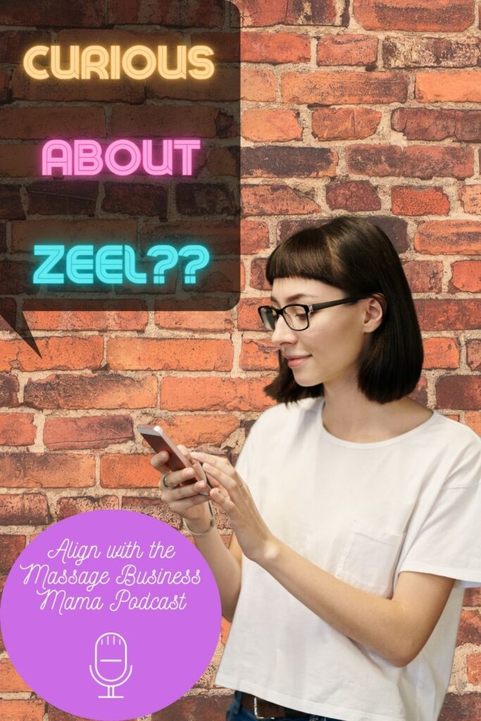 Podcast Episode 016: What's the Deal with Zeel? - The Massage Business Mama